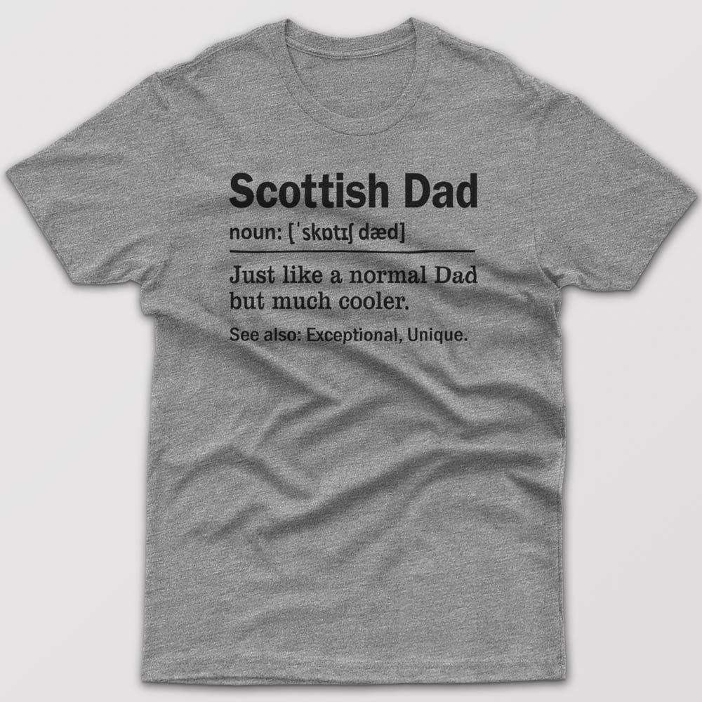 Scottish Dad Definition - T-shirt – PRINTO