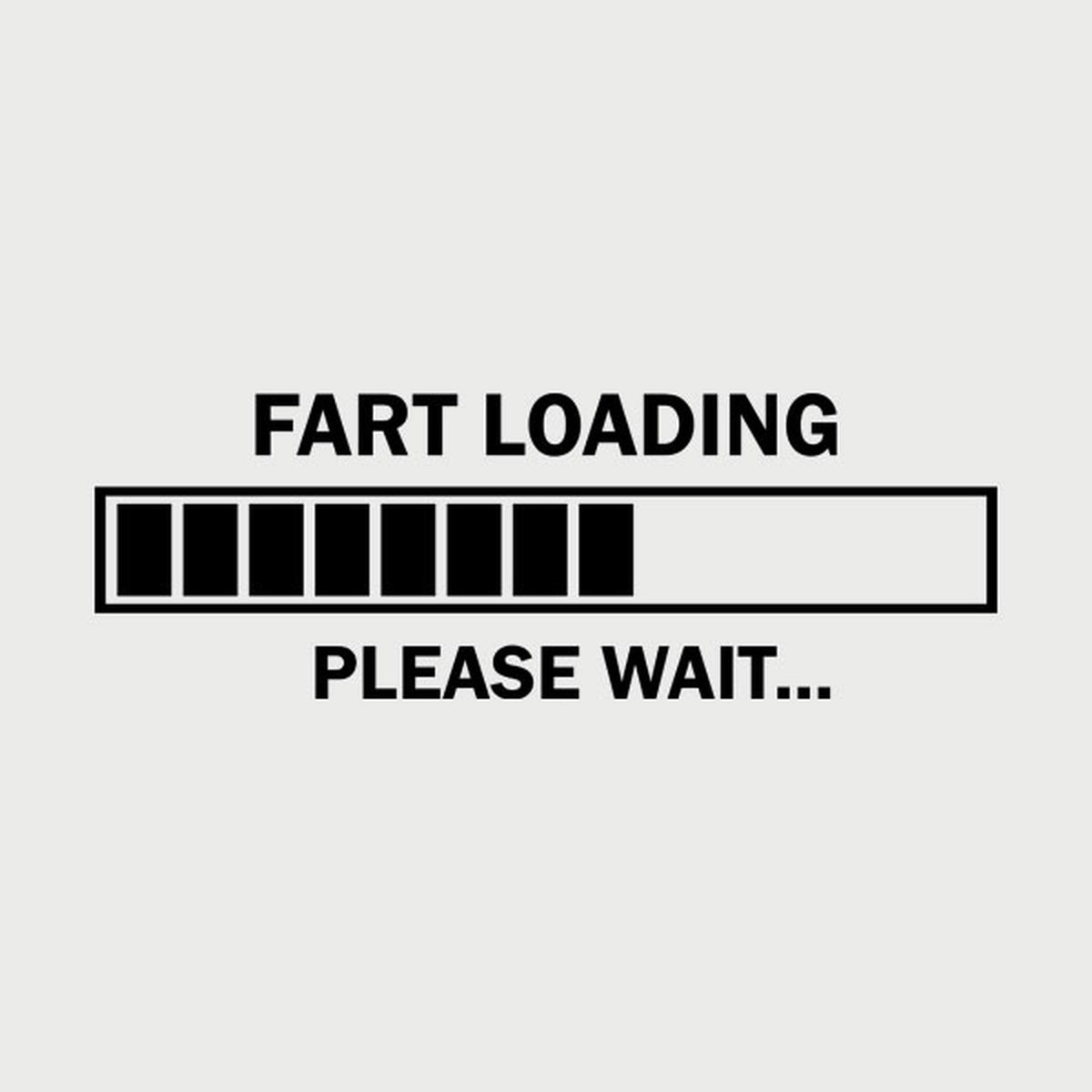 Funny T-shirt - Fart loading. Please wait. – PRINTO
